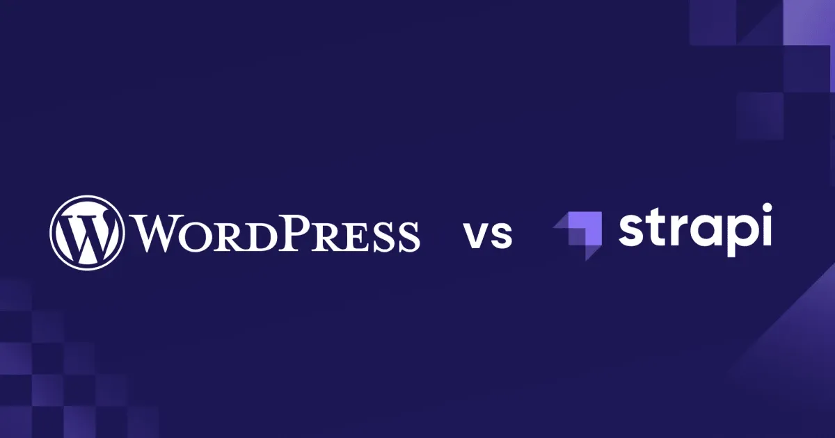 Strapi vs. WordPress as a CMS: A Comparison Guide | Adchitects